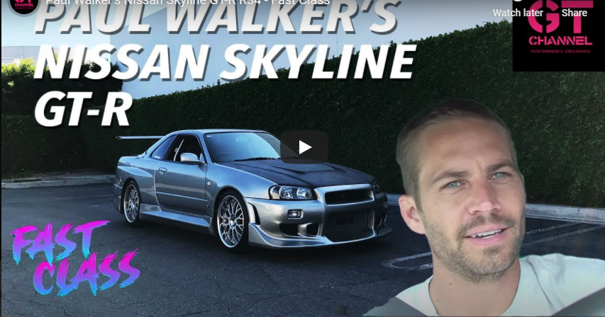 Paul Walker's Nissan Skyline GT-R R34 - Fast Class - Nissan Skyline GT-R s and GTR Information