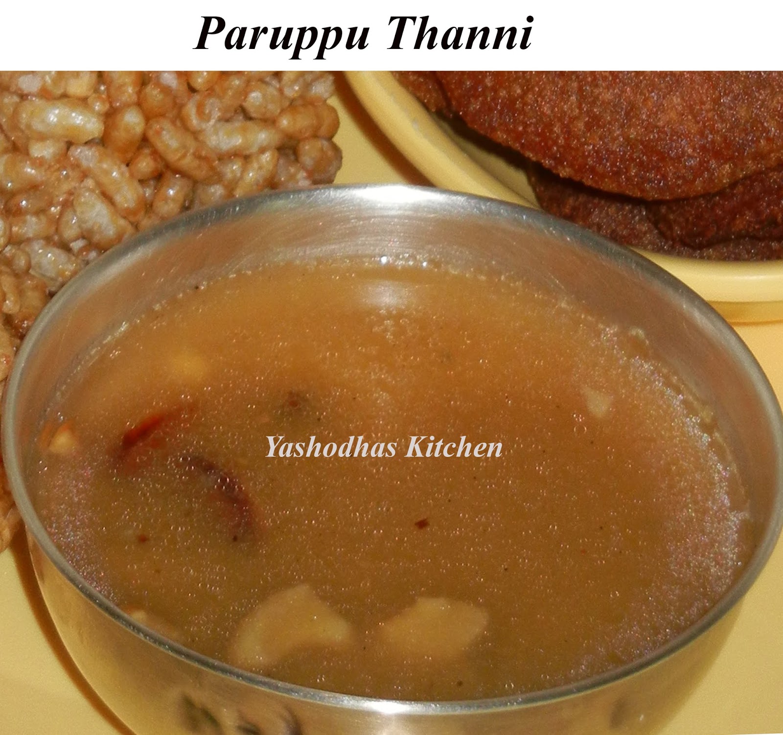 Yashodha's kitchen: PARUPPU THANNI VS PARUPPU PAYASAM