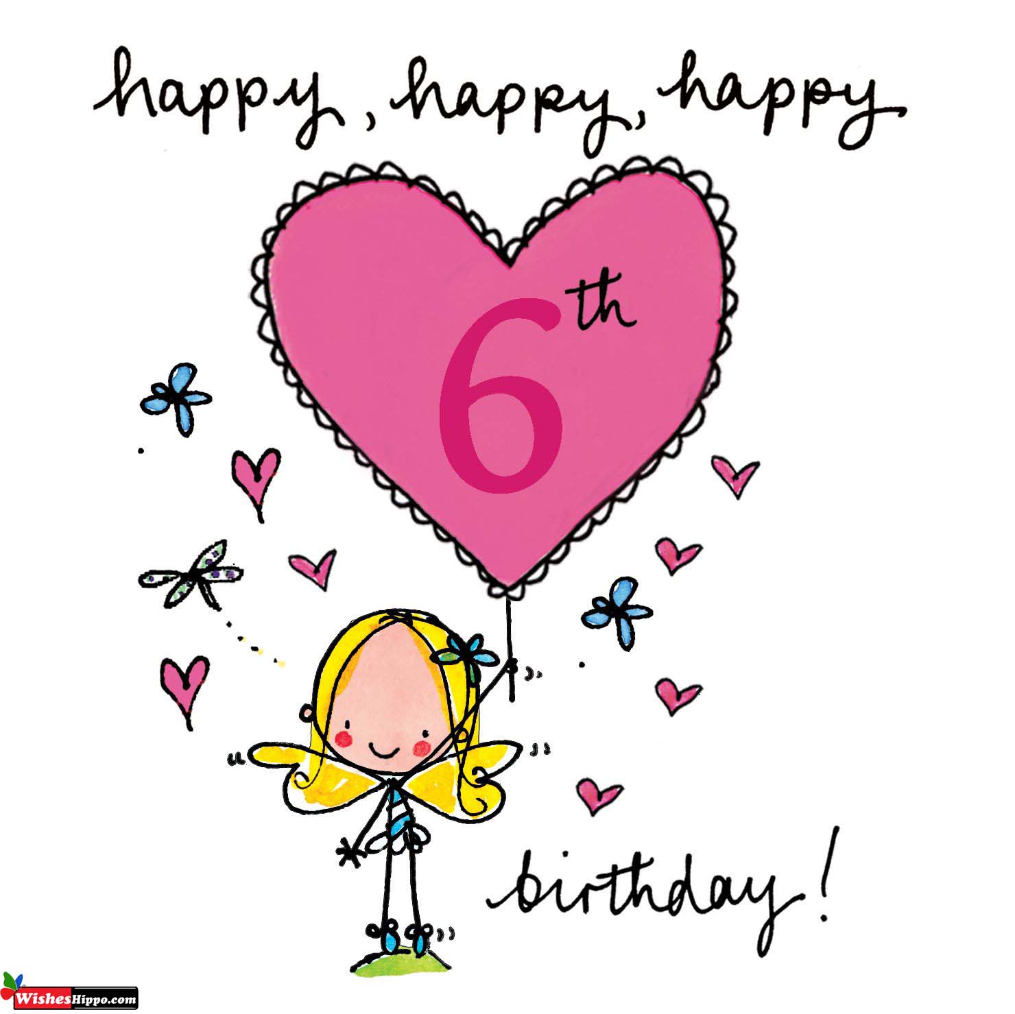 Happy 6th Birthday Wishes for Son, for Baby Girl Quotes, Msg, Image ...