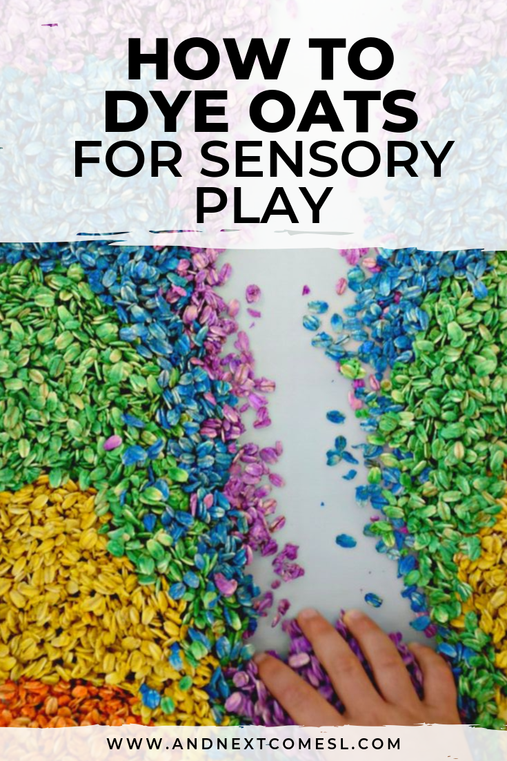Rainbow Oats {How to Dye Oats for Sensory Play} | And Next Comes L ...