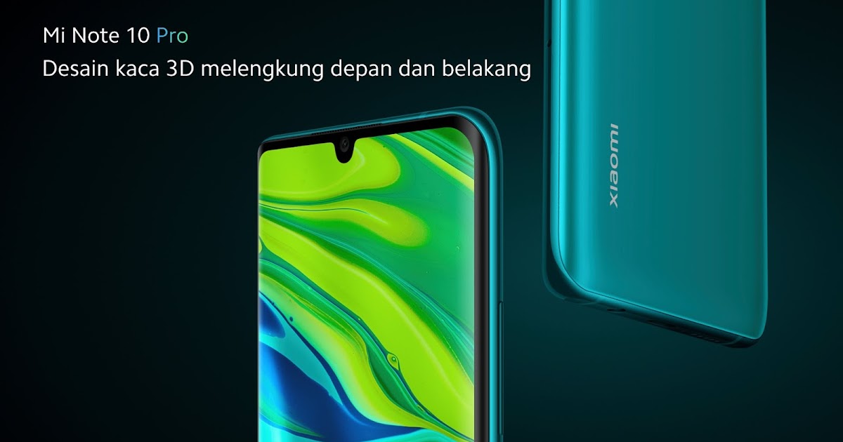 Desain dan Warna Xiaomi Mi Note 10 Pro, Pilih Mana? - Elppas.com