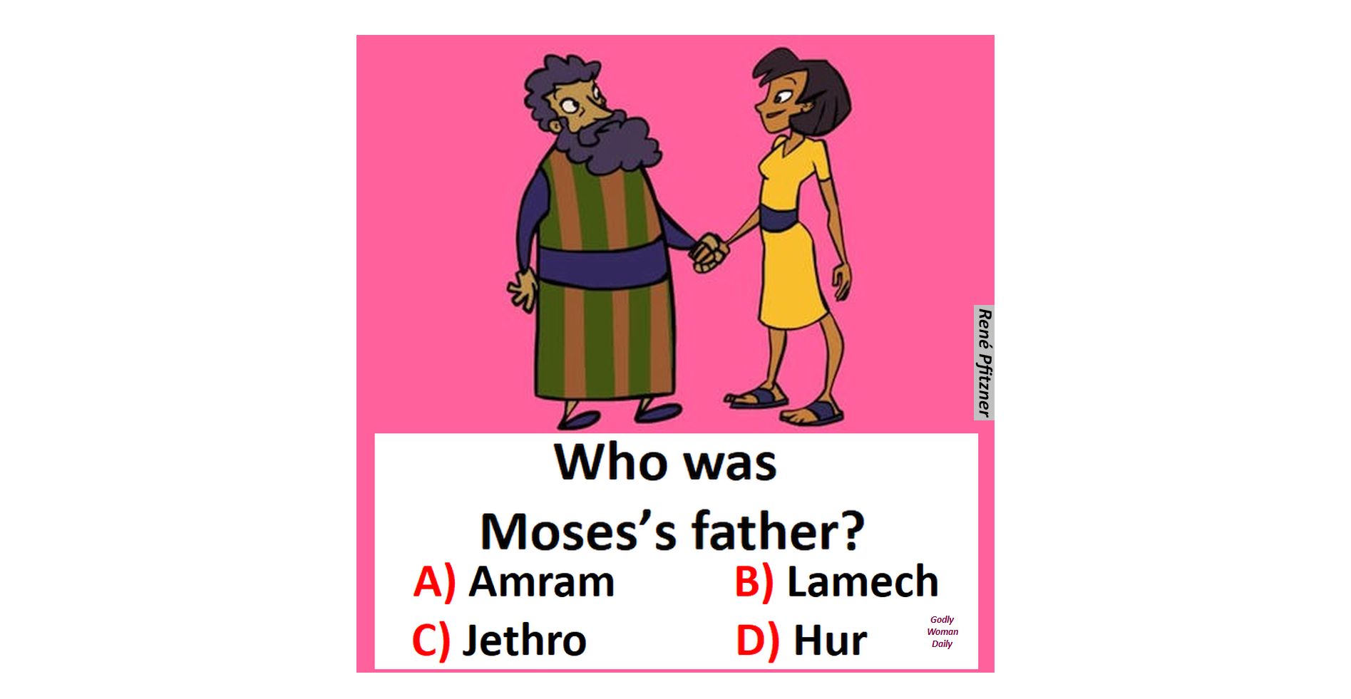 Who was Moses’s father? - BIBLE QUIZ