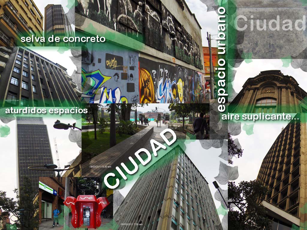 Elementos Urbanos: COLLAGE URBANO....... la ciudad -mirada intuitiva-