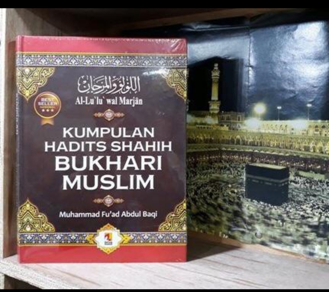 Kumpulan Hadits Shahih Bukhari Muslim | Kopitimes.id