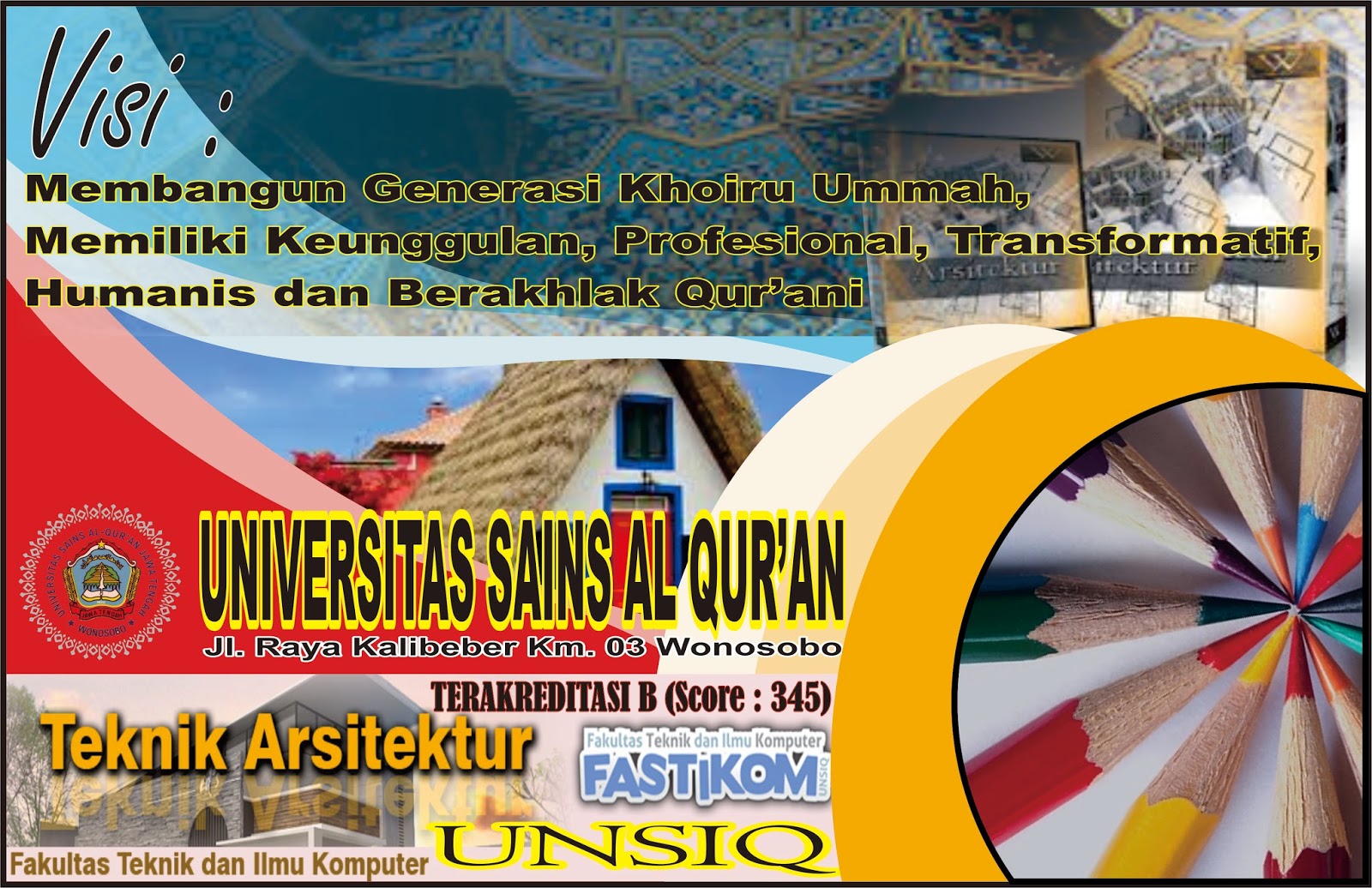 Architecture Unsiq: Program Studi Teknik Arsitektur Unsiq