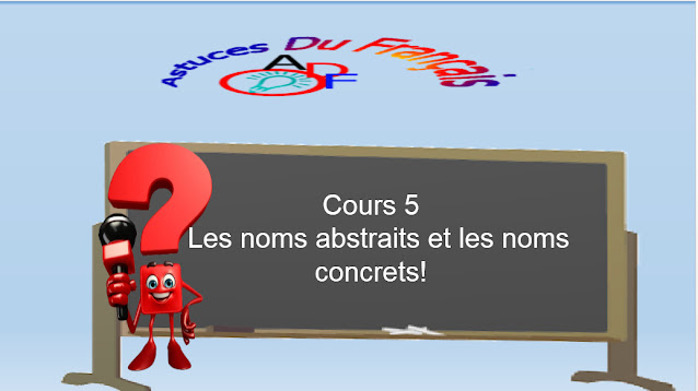 | Astuces Du Français| [A.D.F] Cours 5 | Les noms concrets vs les noms ...