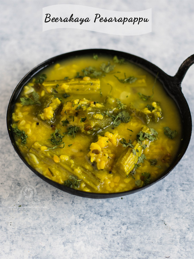 Beerakaya Pesarapappu ~ Flavors N Colors