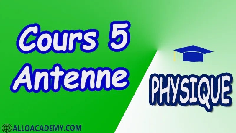 Antenne - Cours 5 pdf