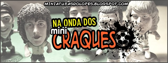 Miniaturas do Lopes!: Mini Craques da Seleção Brasileira!