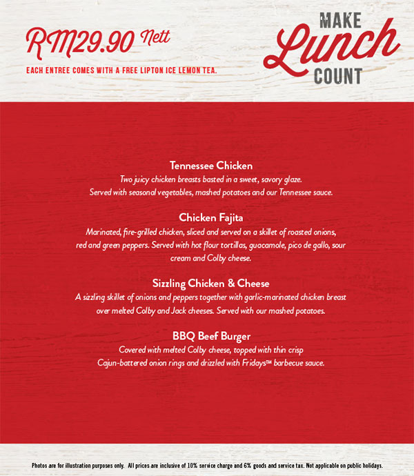 TGI Fridays Lunch Menu From RM15.90 (FREE Lipton Ice Lemon Tea) 11AM ...