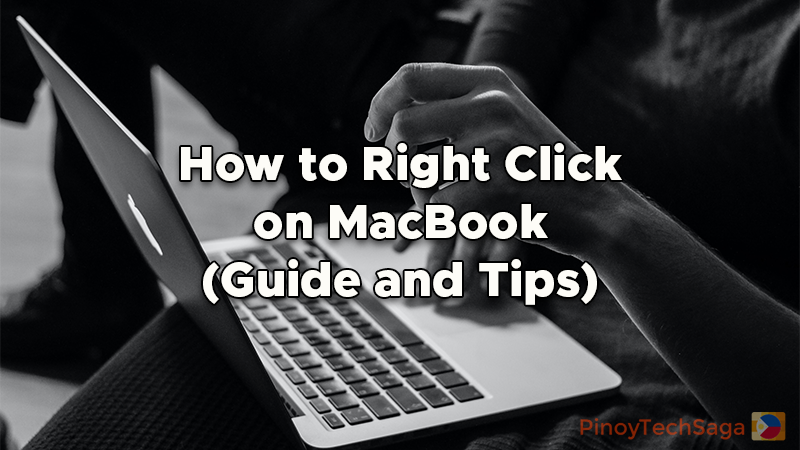 How to Right Click on MacBook (Guide and Tips) | PinoyTechSaga