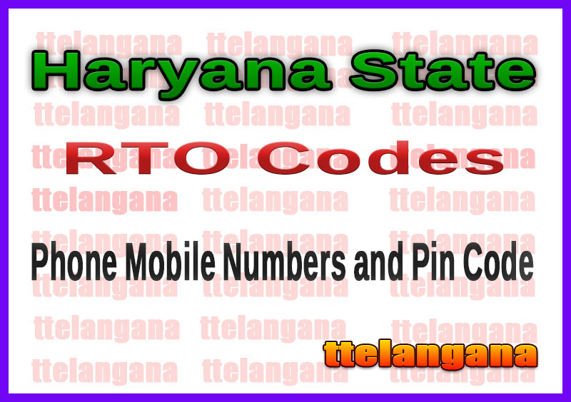 Haryana HR RTO Codes Phone Mobile Numbers And Pin Code haryana-hr-rto-codes-phone-mobile-numbers-and-pin-code