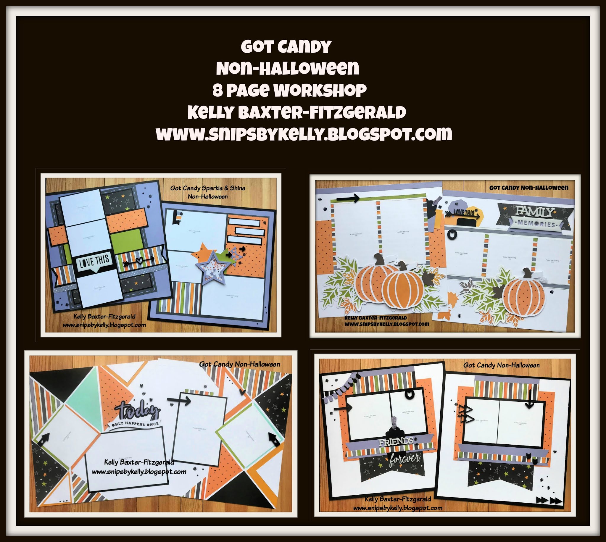 SNIPS BY KELLY: Got Candy Non-Halloween 8 Page Workshop