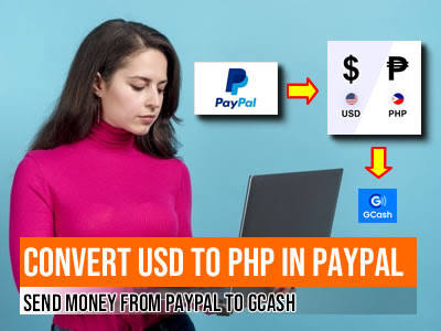 How to Convert US dollars to Philippine Peso in PayPal for GCash cash ...
