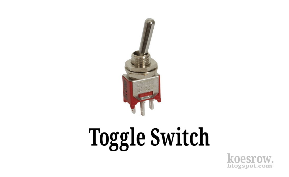 Jenis-Jenis Saklar Listrik beserta Penggunaannya dalam Dunia ...