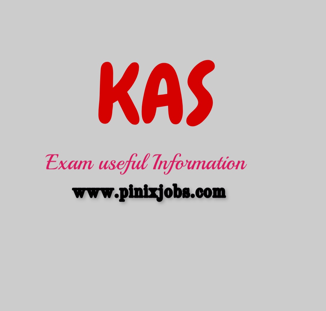 USEFUL INFORMATION-KAS EXAM PLAN | Pinixjobs