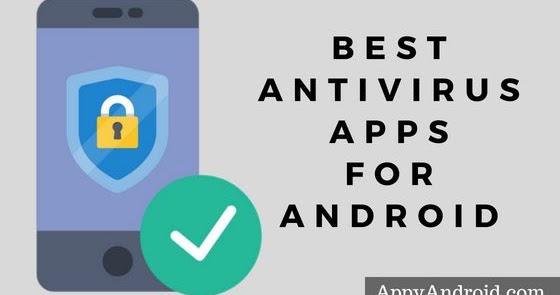 Top 5 Best Antivirus Apps for Android 2019 - To Keep Your Android Safe