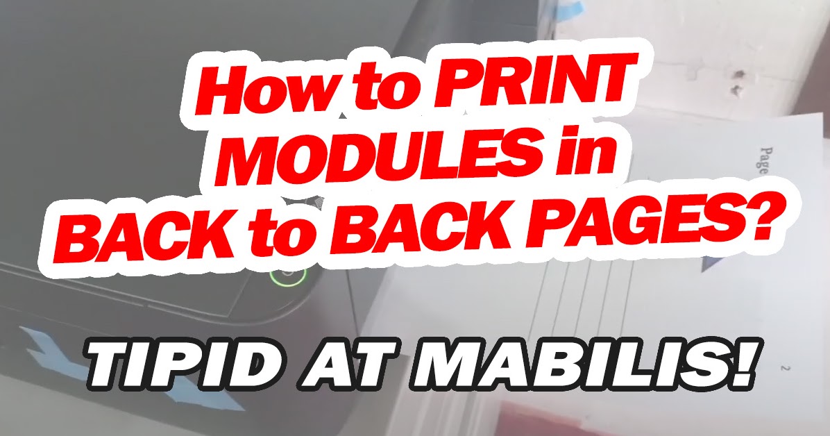 Paano mag-print ng modules in back to back pages? (SIMPLE TUTORIAL ...