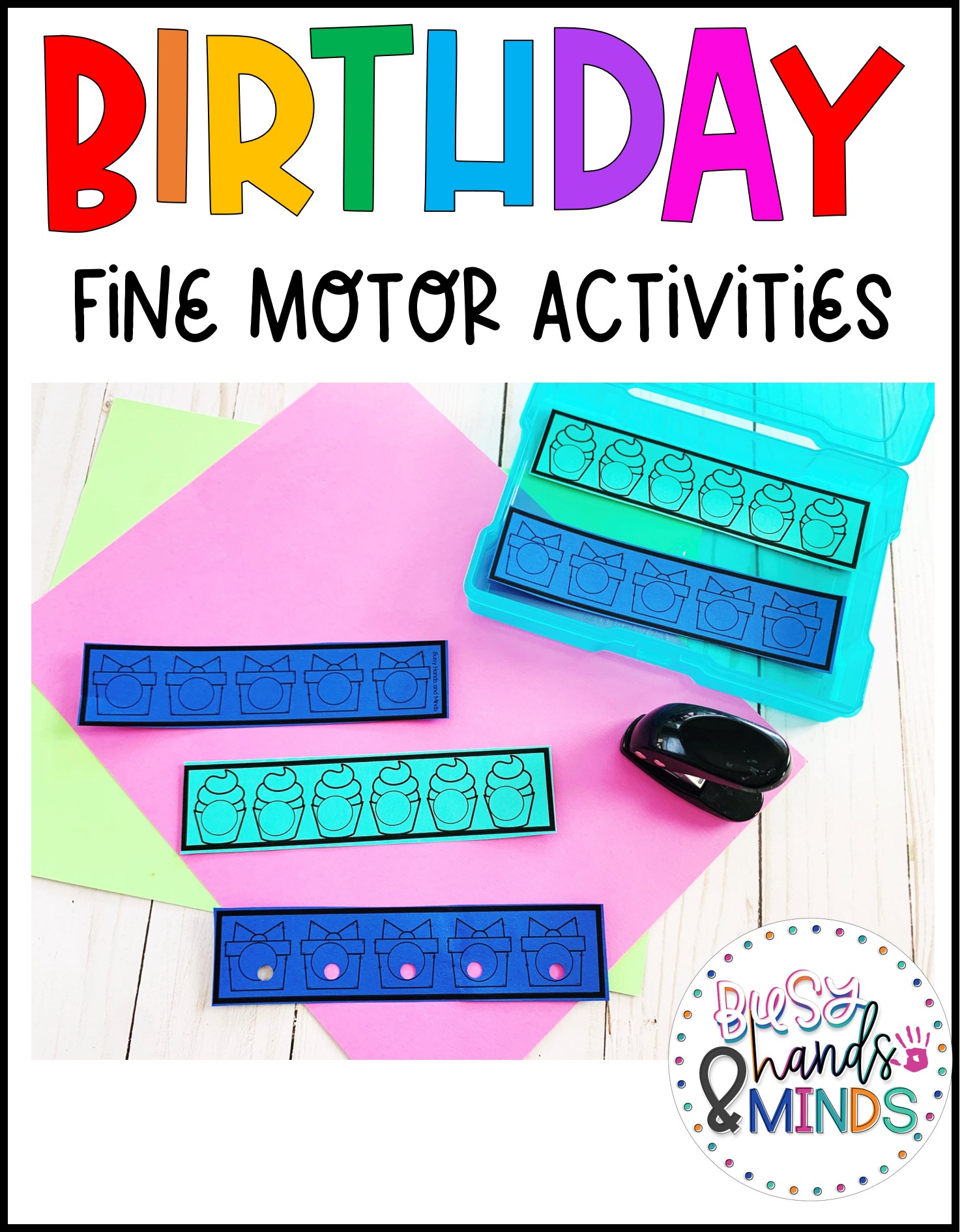 Birthday Fine Motor Activities for Preschool | Busy Hands and Minds