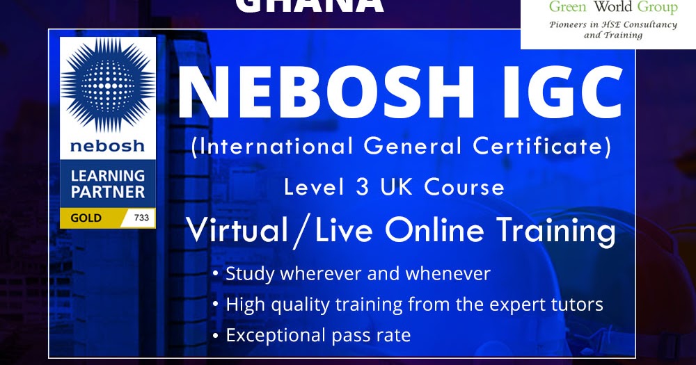 What is Nebosh IGC Online Training course? - Safety Courses in India
