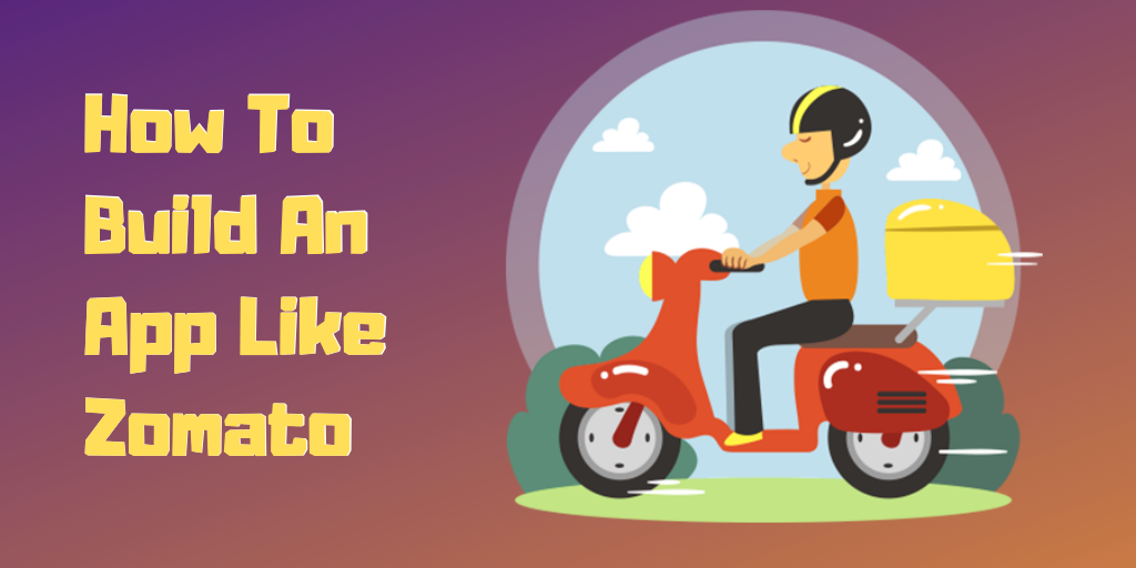 Web App Food Lovers Rebrandone How To Build An App Like Zomato That Will Lead In 2020