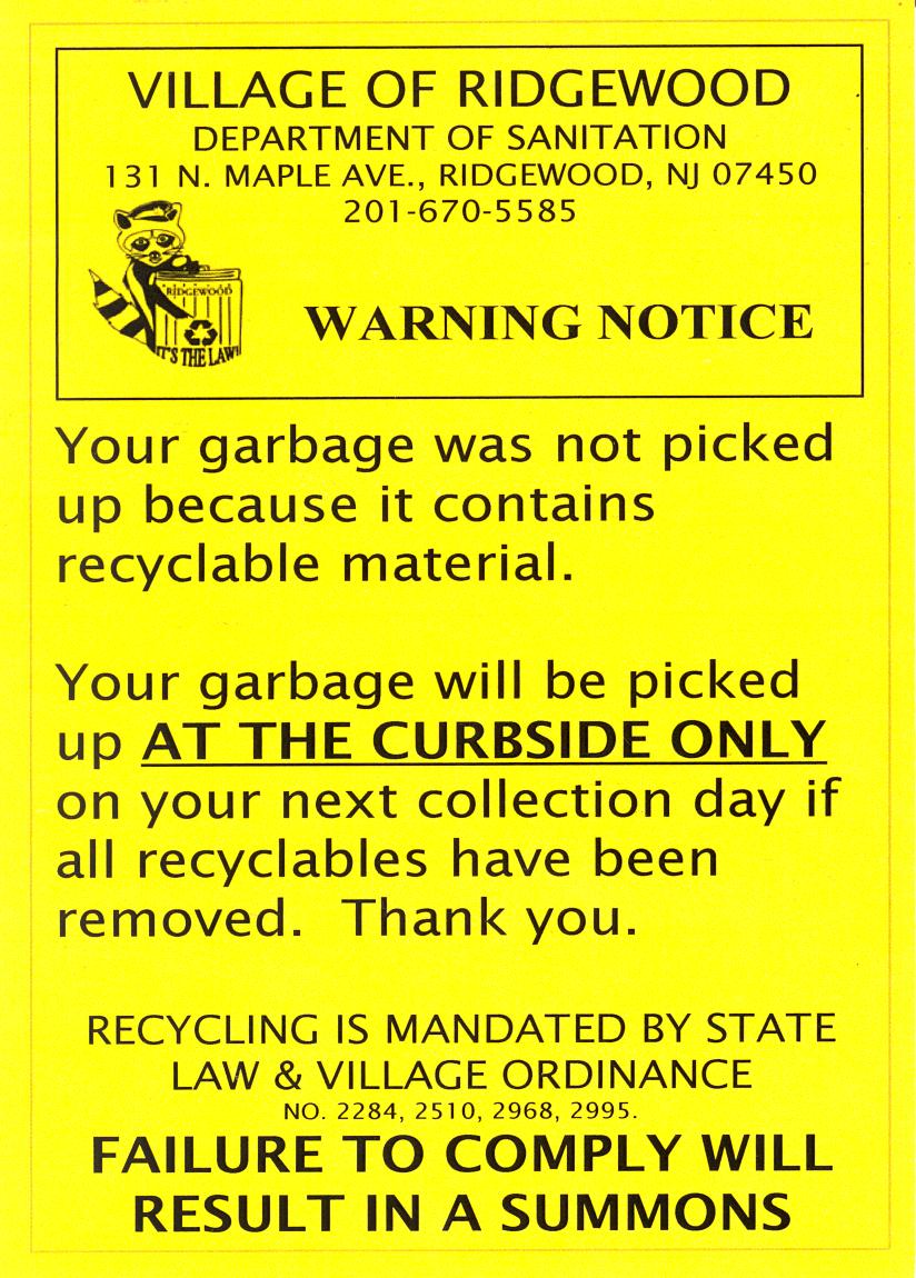 >NOTICE: Separate Recycling from Garbage