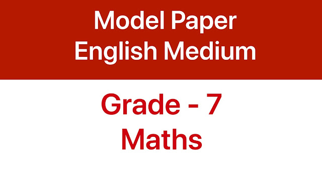 Maths Model Paper, Grade 7, EM - Set 2