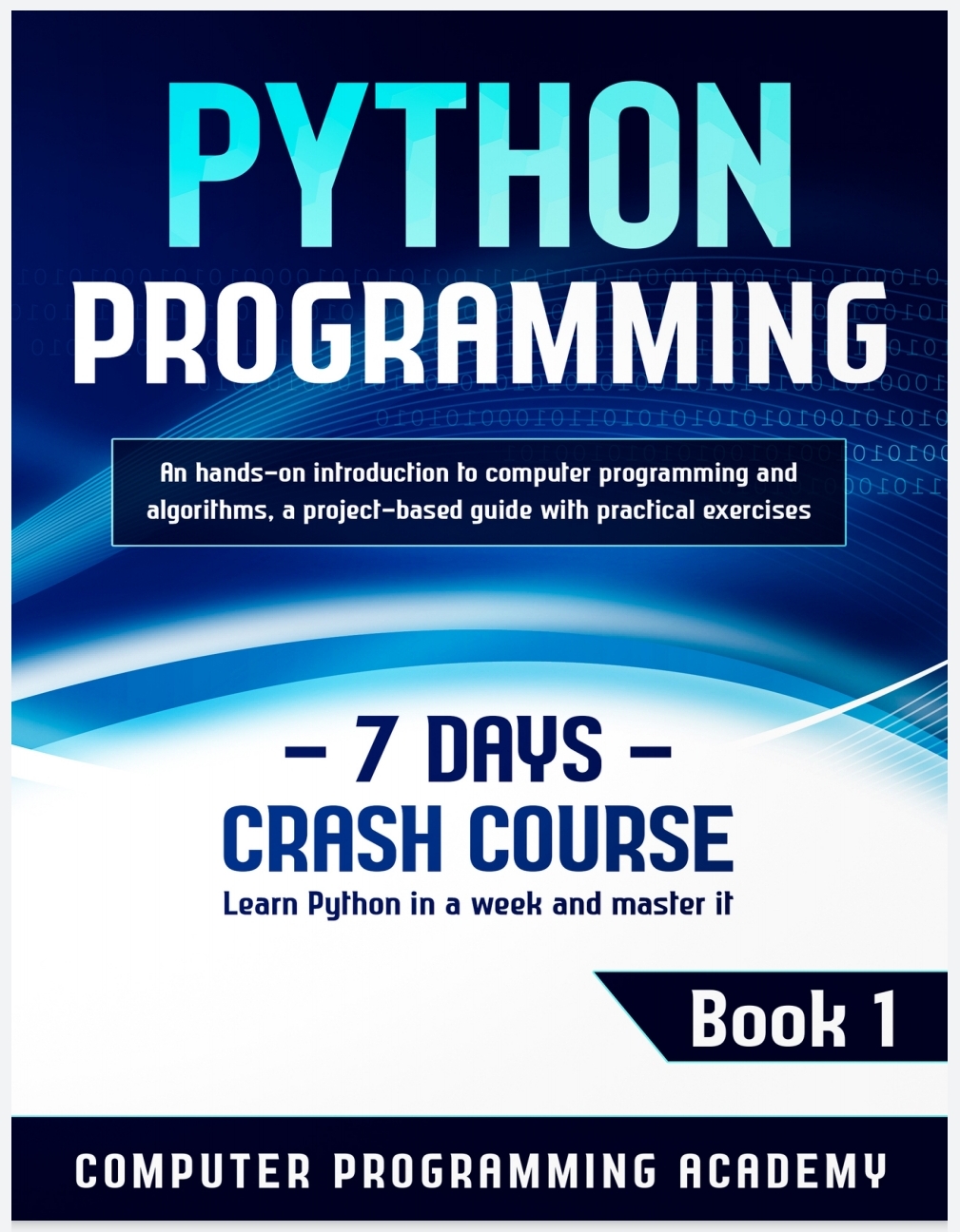 Python Programming Learn Python In A Week And Master It An Hands On