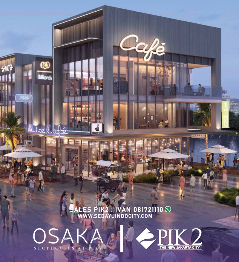 RUKO PIK 2 ( DAFTAR HARGA, UKURAN DAN POSISI DI PIK 2 ) - PIK 2 AGUNG ...