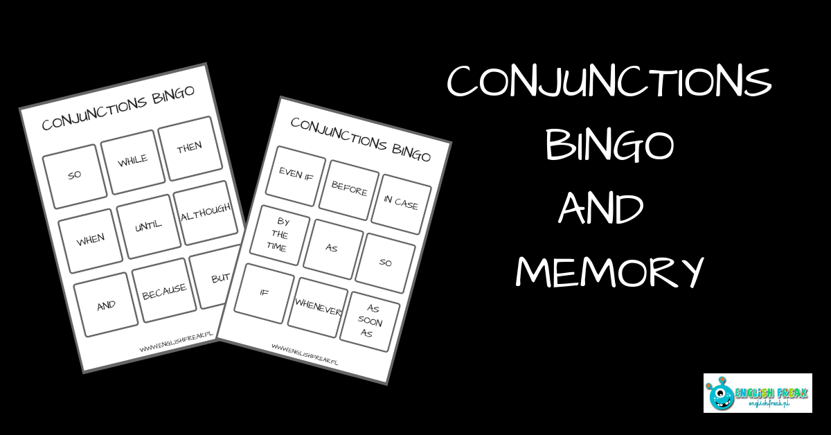CONJUNCTIONS BINGO AND MEMORY CZYLI ANGIELSKIE SPÓJNIKI W NATARCIU ...
