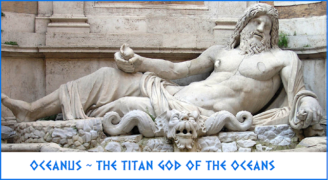 Greek Asia: OCEANUS ~THE TITAN GOD OF THE OCEANS