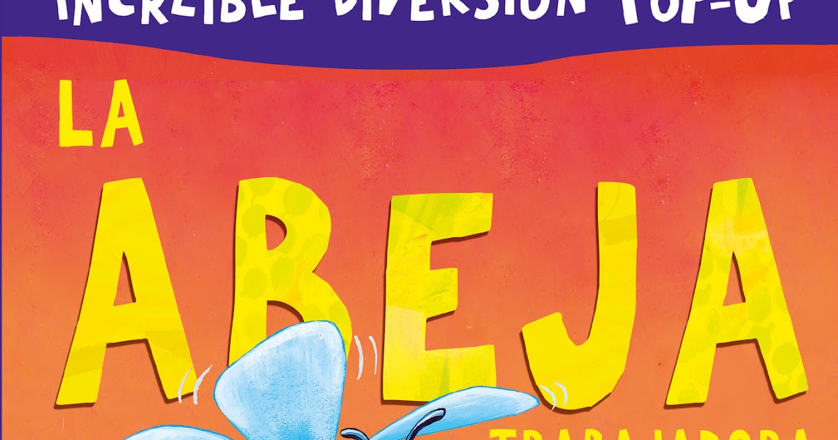 primeiras lecturas: La abeja trabajadora.