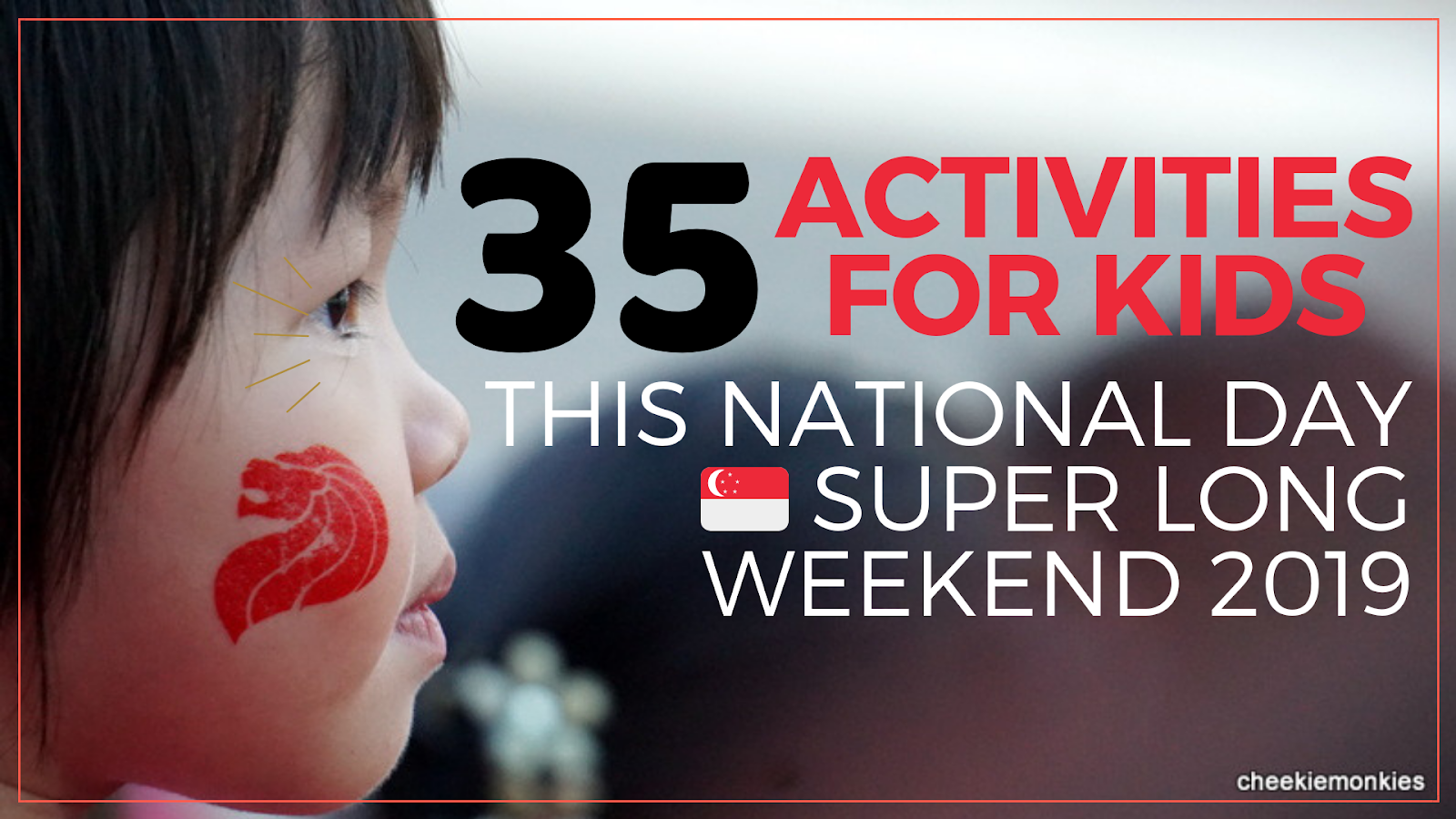 Cheekiemonkies: Singapore Parenting & Lifestyle Blog: 35 Activities for ...