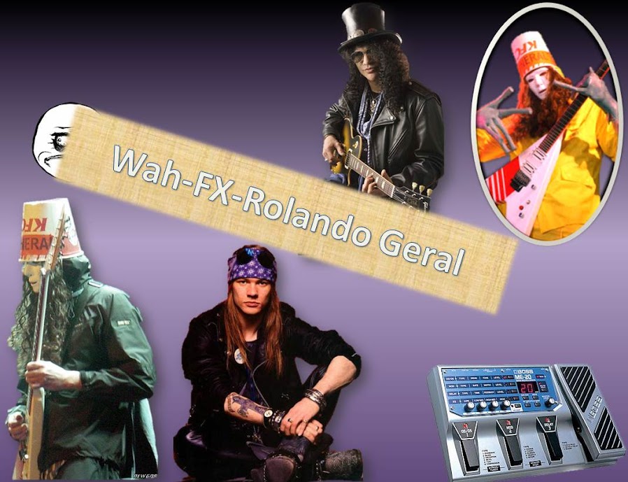 Wah-FX-Rolando Geral