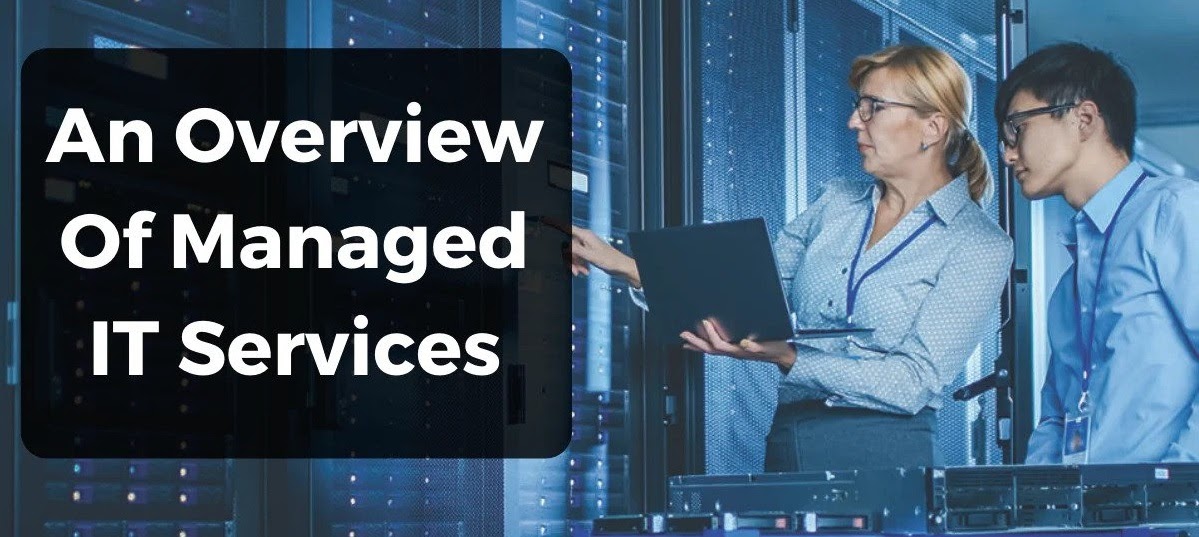 An Overview Of Managed IT Services | Process News