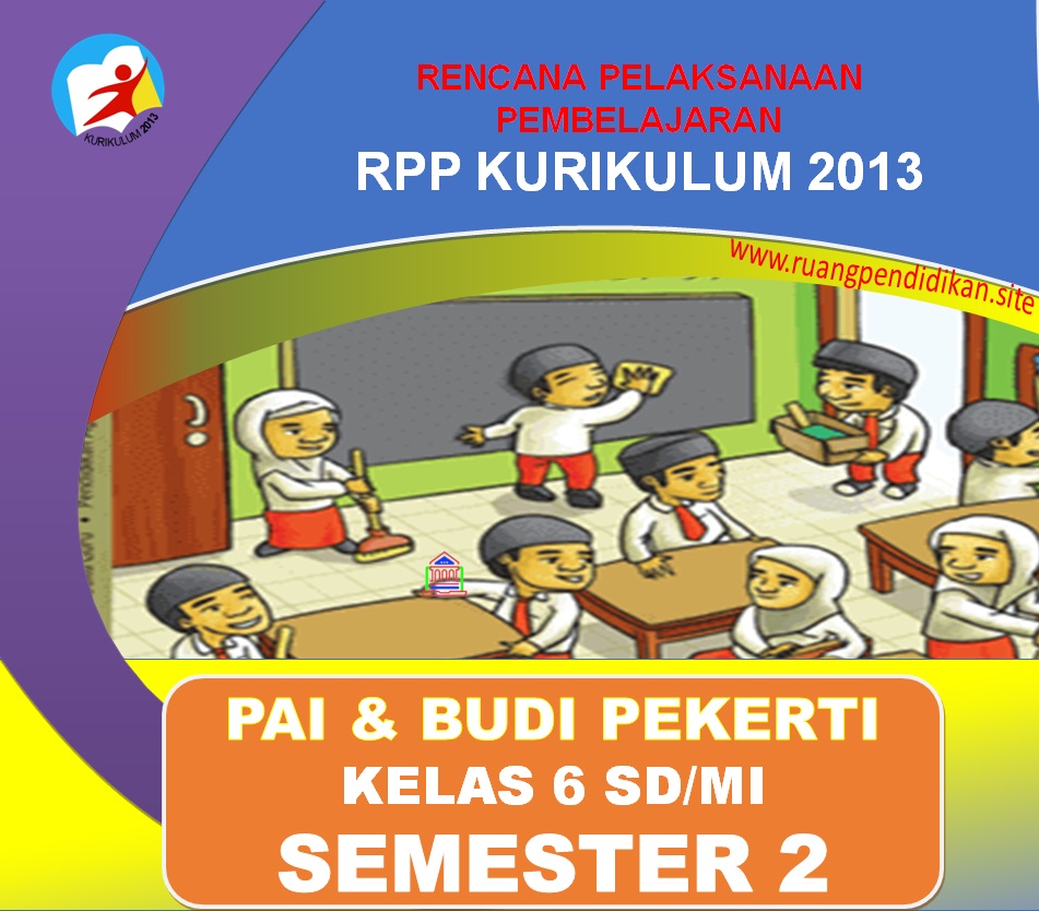 Unduh RPP PAI Dan Budi Pekerti 1 Lembar Kelas 6 SD/MI Kurikulum 2013 - Ruang Pendidikanku