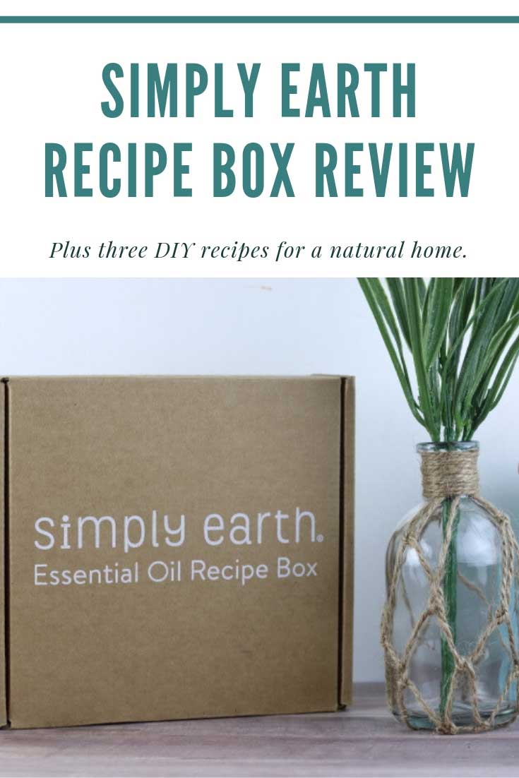 Simply Earth Recipe Box Review + 3 DIY Natural Home Recipes ...