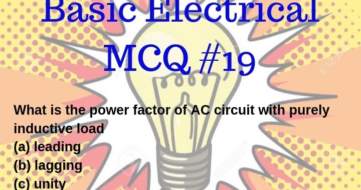 Basic Electrical MCQ #19 - Electrical MCQ