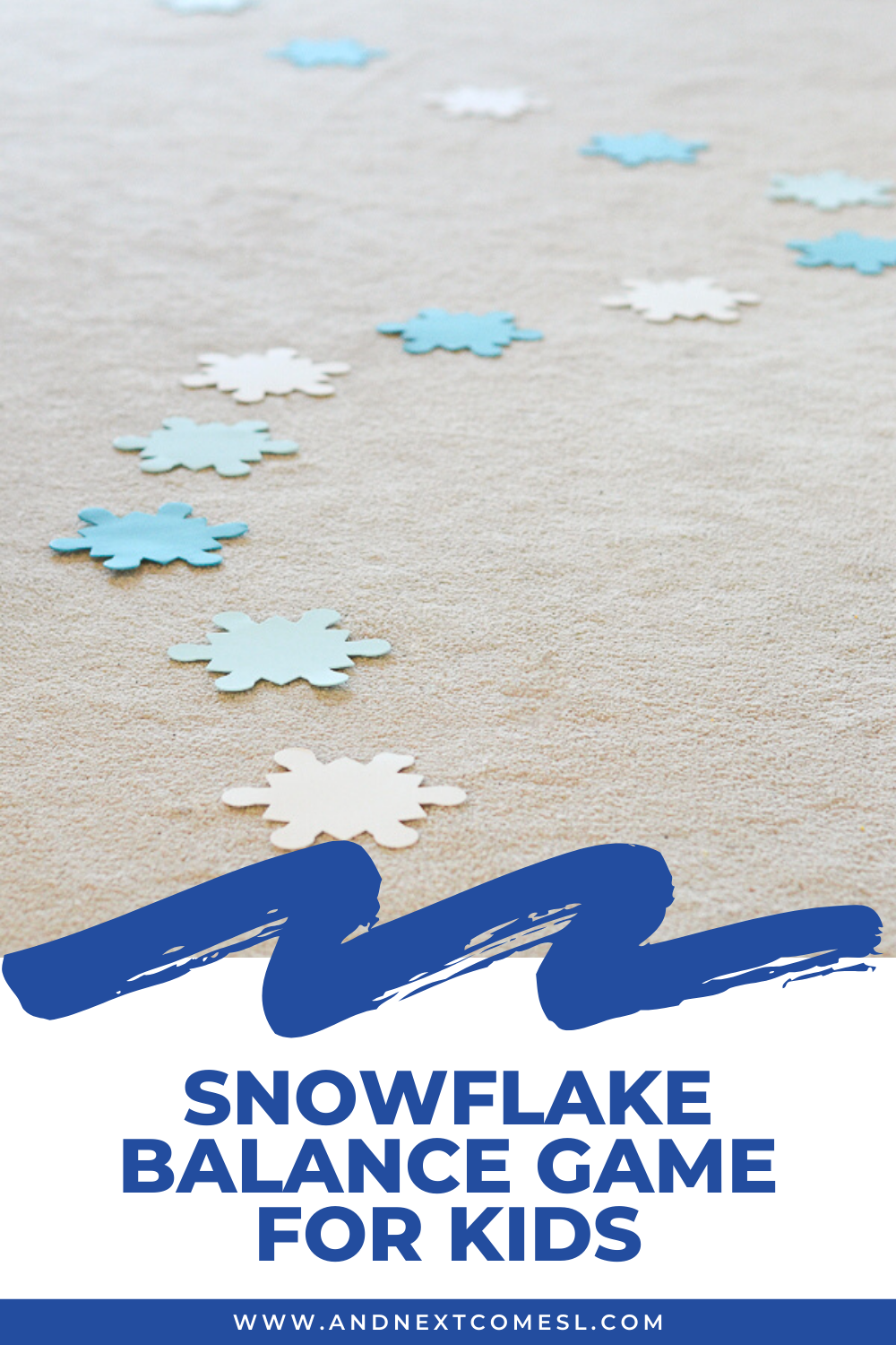 Snowflake Balance Game | And Next Comes L - Hyperlexia Resources