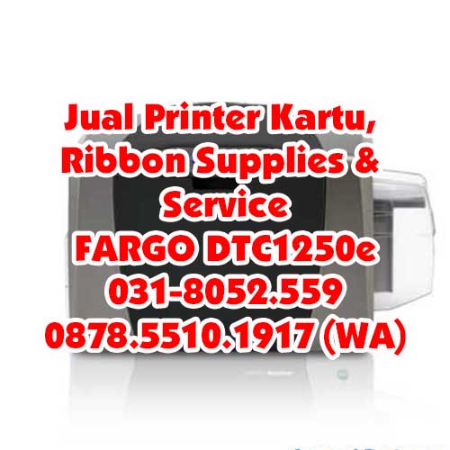 Fargo DTC1250e | Jual Printer Kartu | ID Card Printer