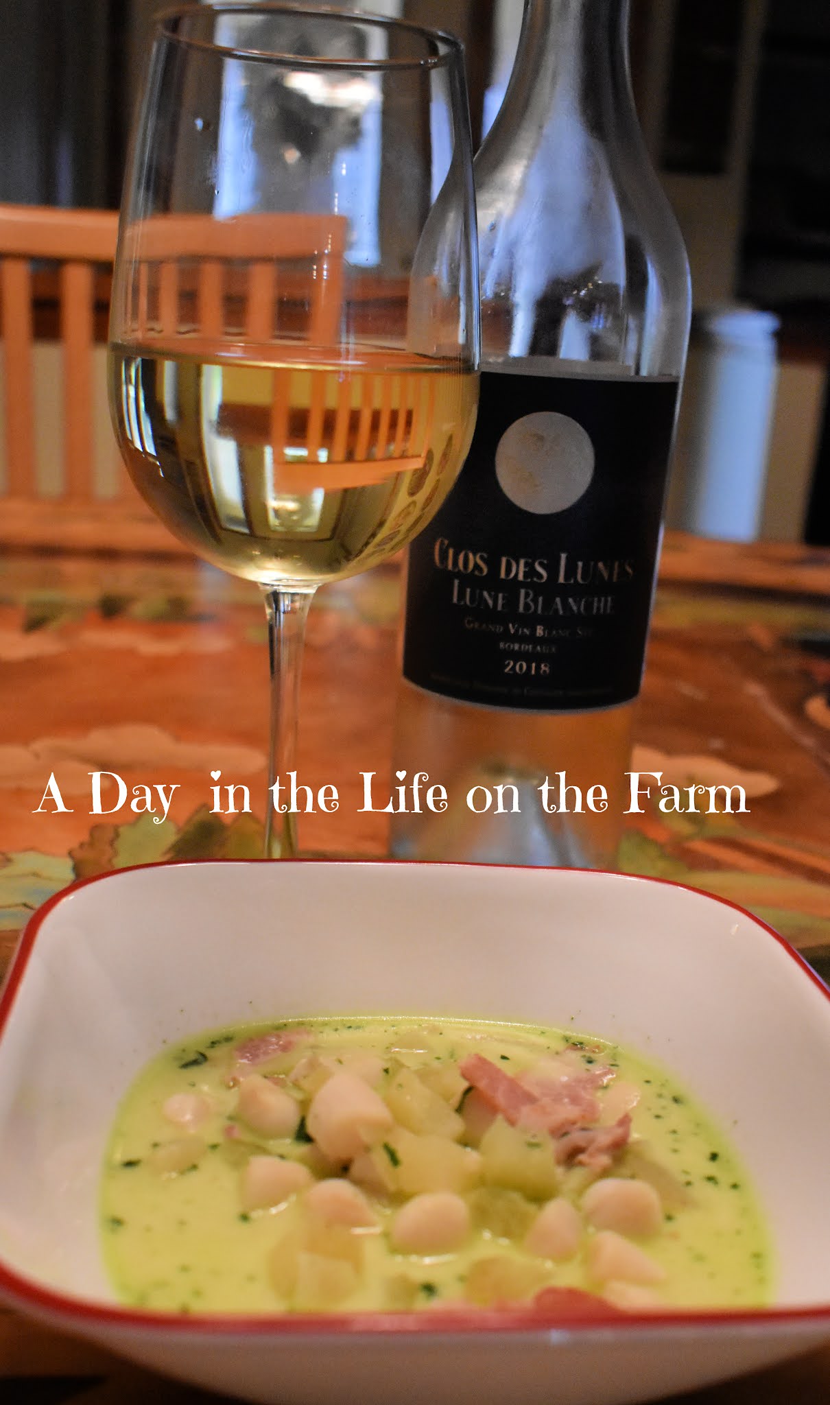 A Day in the Life on the Farm: Bay Scallop Chowder and a White Bordeaux ...