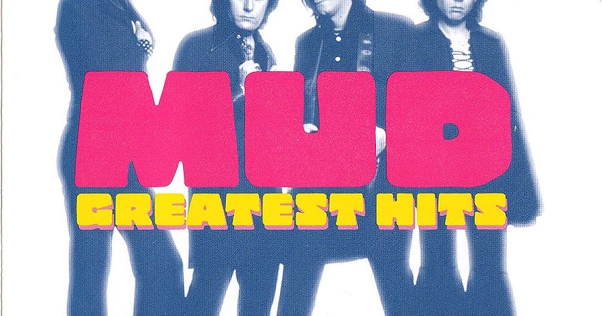 tornadosingles: Mud - Greatest hits