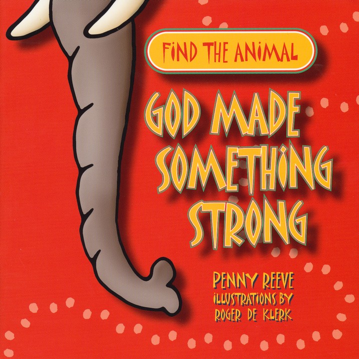 Christian Children's Book Review: God Made Something Strong