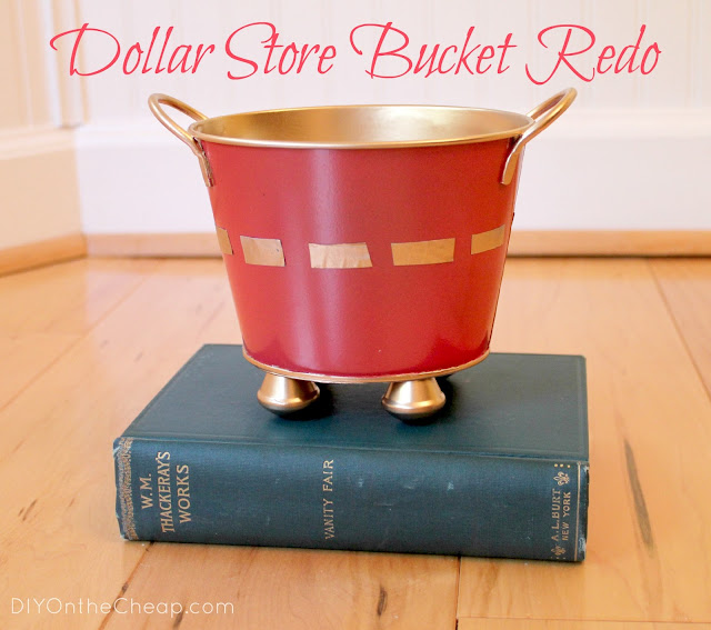 Dollar Store Bucket Redo - Erin Spain