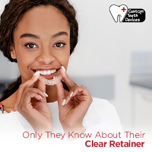 Custom Teeth Whitening Trays | Invisible Retainers ~ Custom Teeth Devices