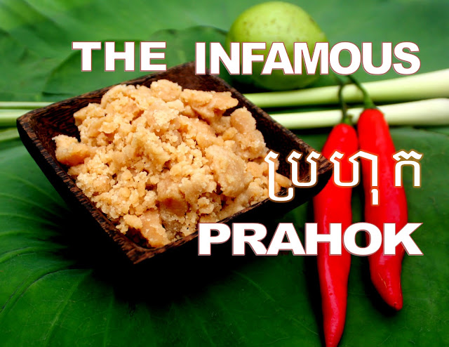 The Infamous Prohok (ប្រហុក) - TLC MAG ASIA