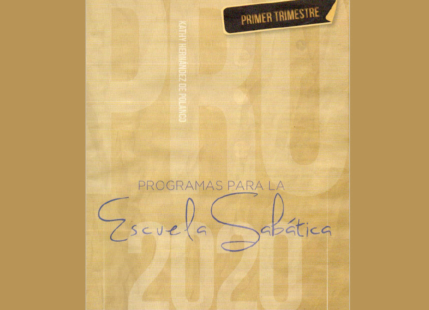 Programas para la Escuela Sabática | 1er Trimestre 2020 | División Interamericana | PDF ...