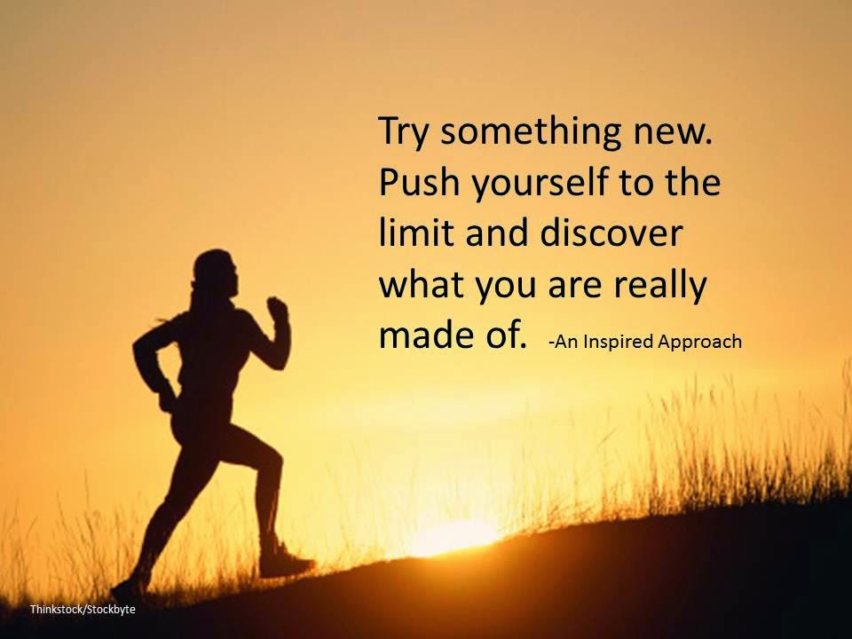 Push Yourself To The Limit Quotes