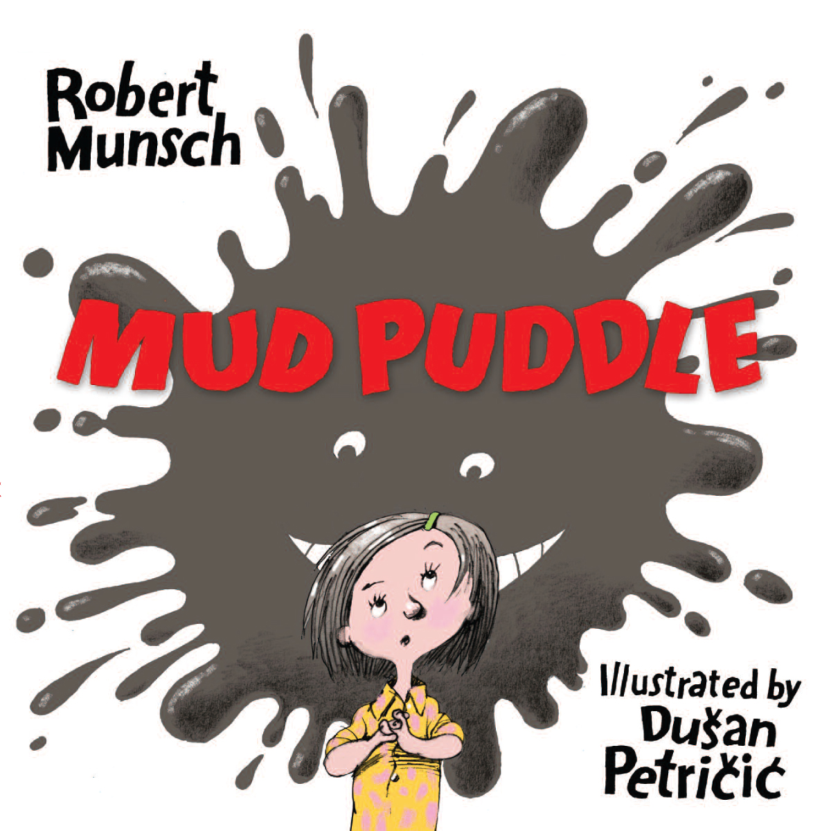 The Bookish Elf: Mud Puddle, by Robert Munsch (illustrated by Dušan ...