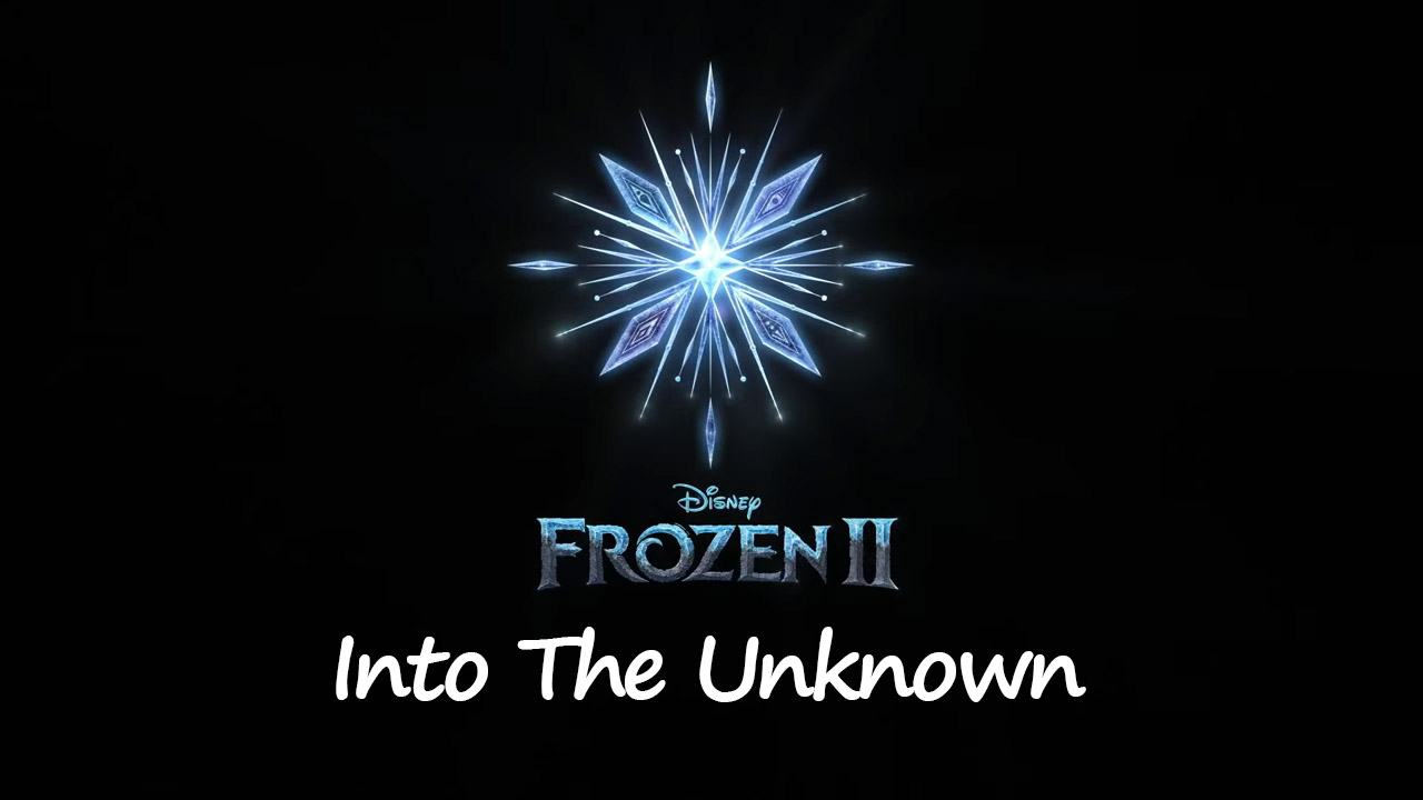 Lirik Lagu Into The Unknown - Idina Menzel, AURORA (Frozen 2) Lirik Lagu Into The Unknown - Idina Menzel, AURORA (Frozen 2)